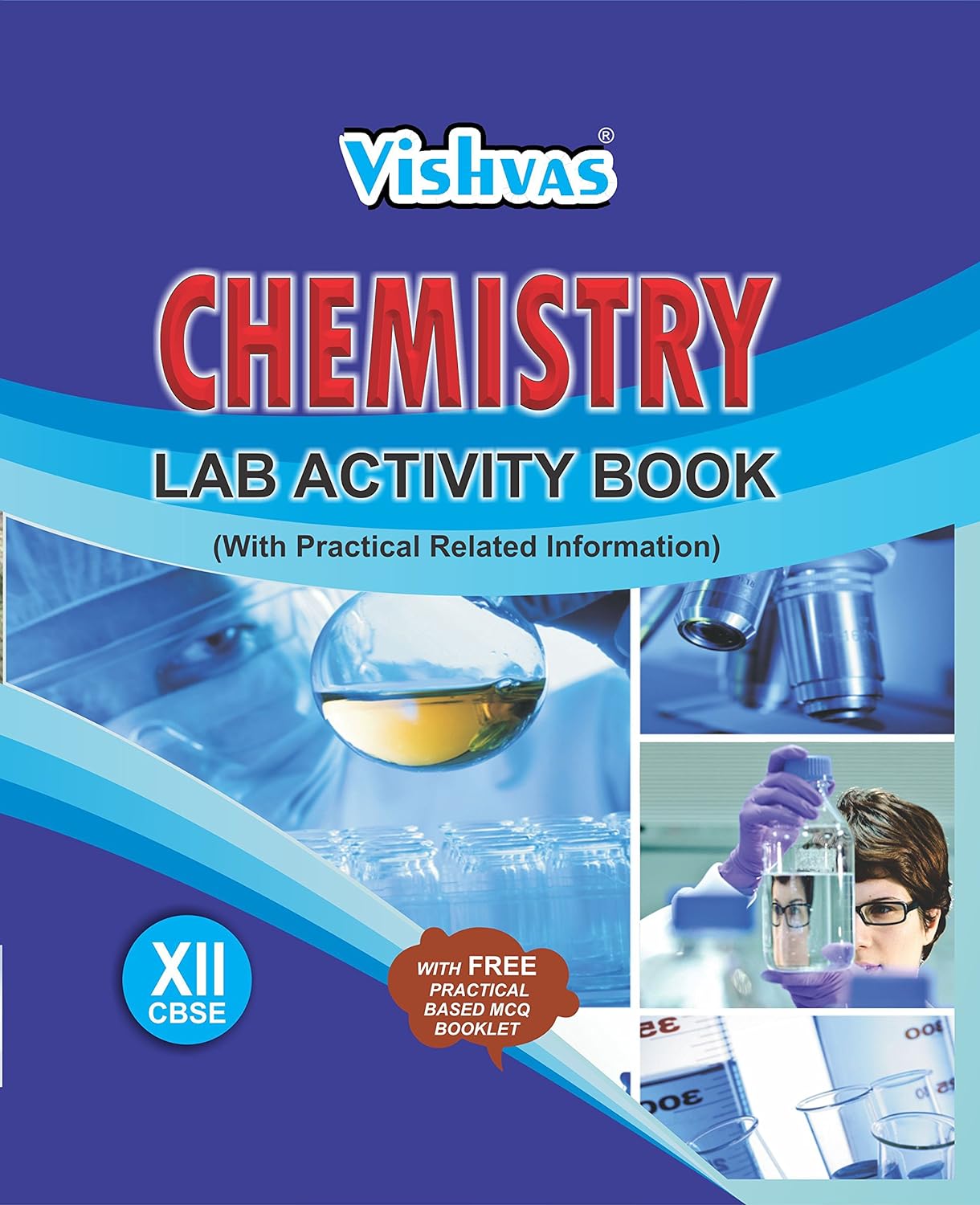 CHEMISTRY LAB ACTIVITY BOOK,CLASS-XII (With FREE Practical Based MCQ ...